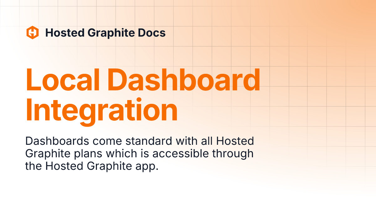 Local Dashboard Integration | Hosted Graphite Docs