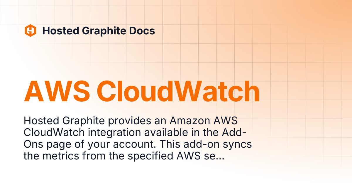 AWS CloudWatch | Hosted Graphite Docs