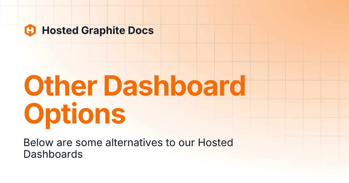Other Dashboard Options | Hosted Graphite Docs