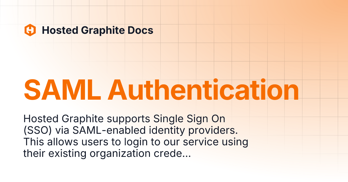 SAML Authentication | Hosted Graphite Docs