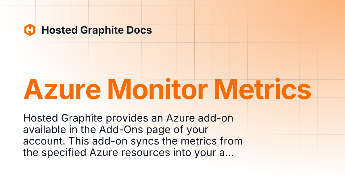 Azure Monitor Metrics | Hosted Graphite Docs