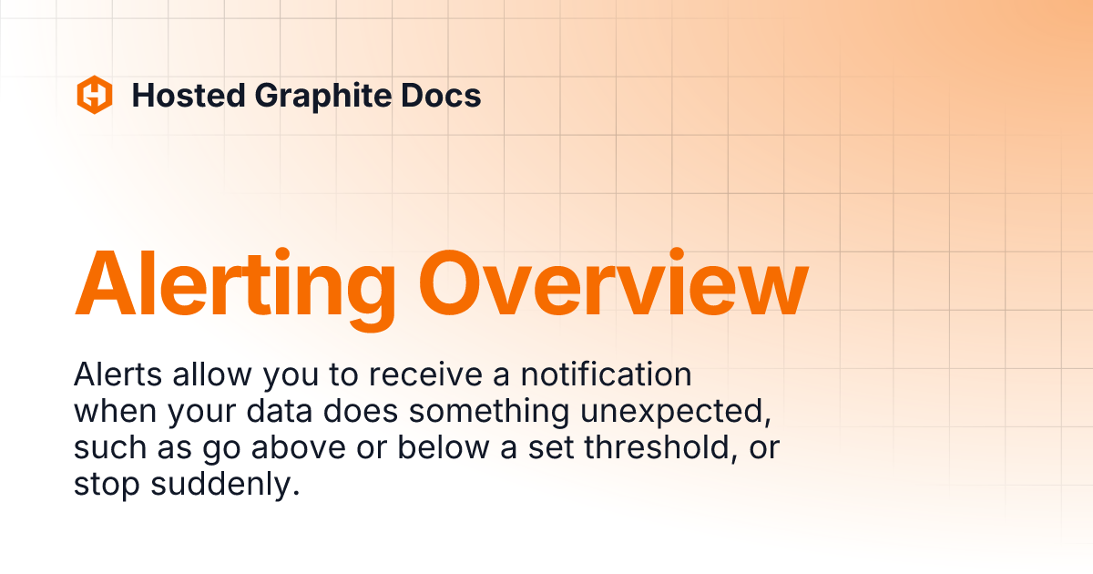 Alerting Overview | Hosted Graphite Docs