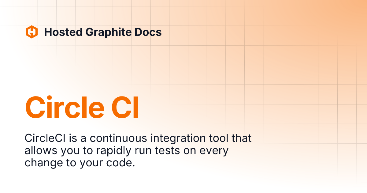 Circle CI | Hosted Graphite Docs