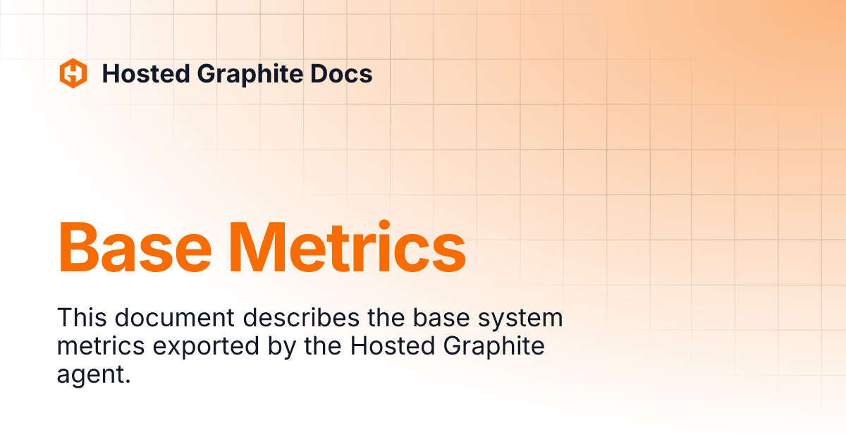 Base Metrics | Hosted Graphite Docs