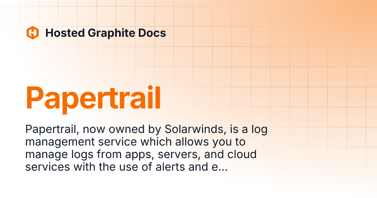 Papertrail | Hosted Graphite Docs