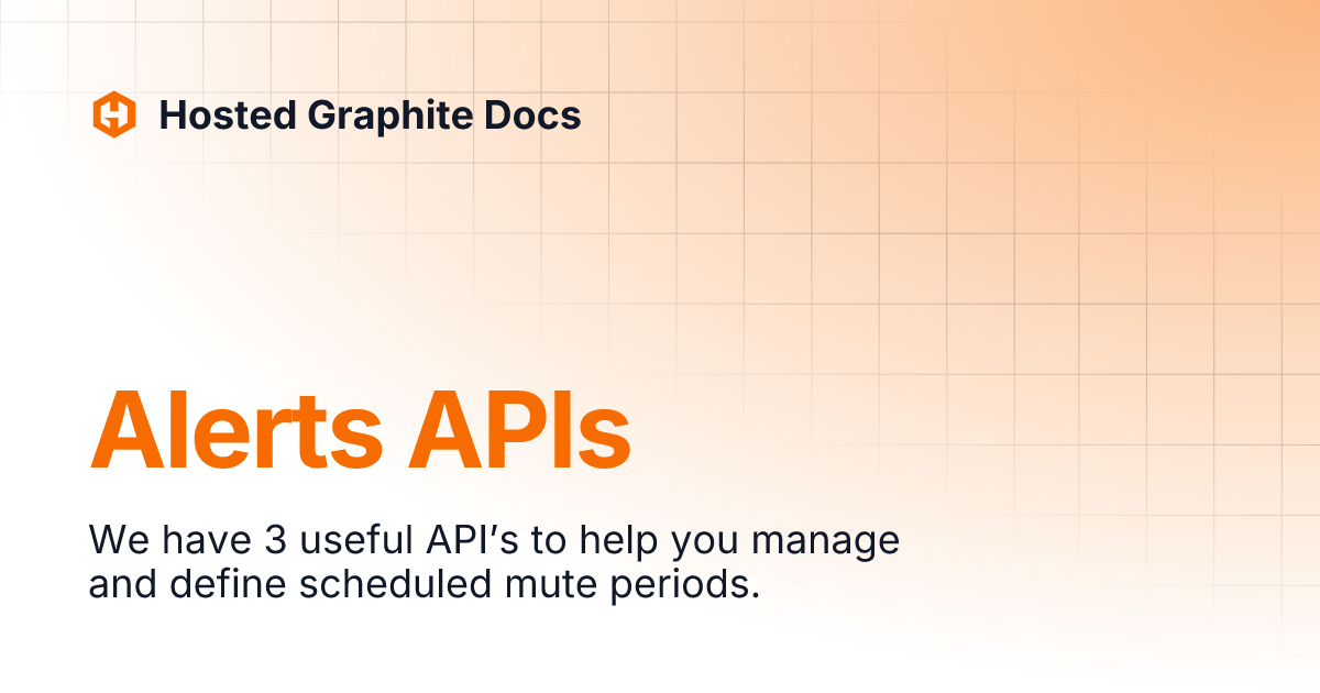 Alerts APIs | Hosted Graphite Docs