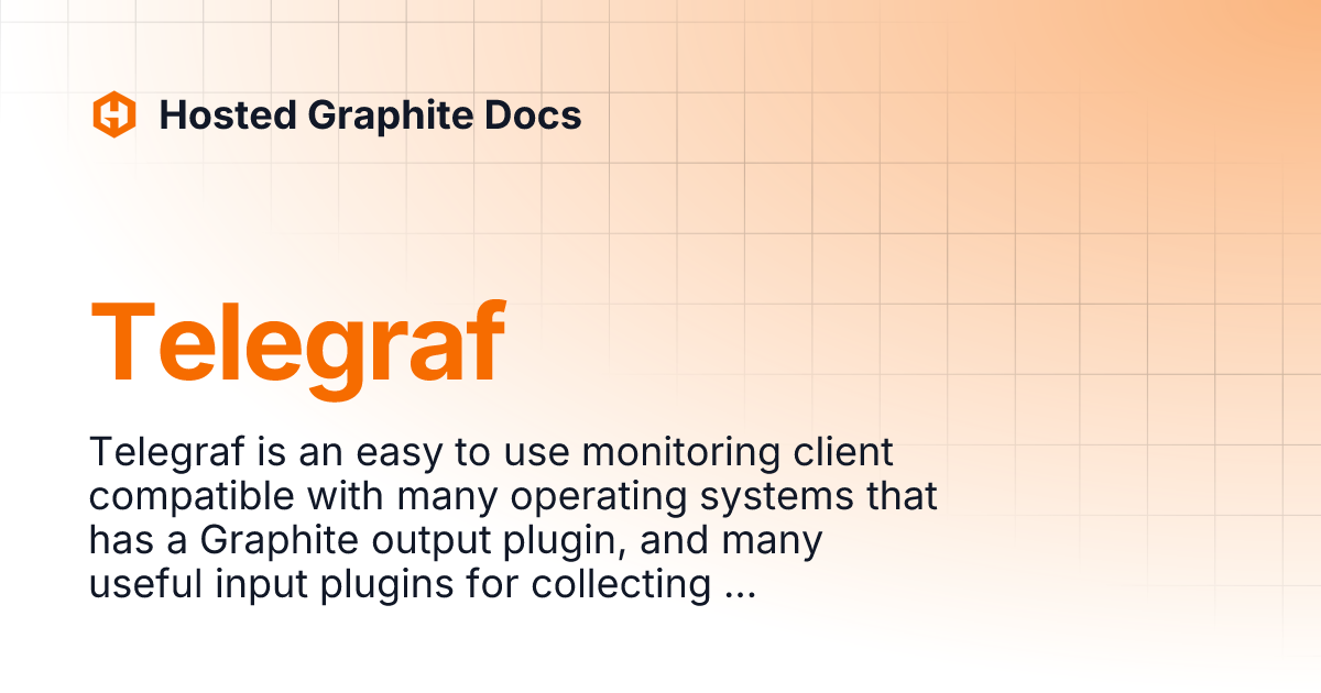 Telegraf | Hosted Graphite Docs